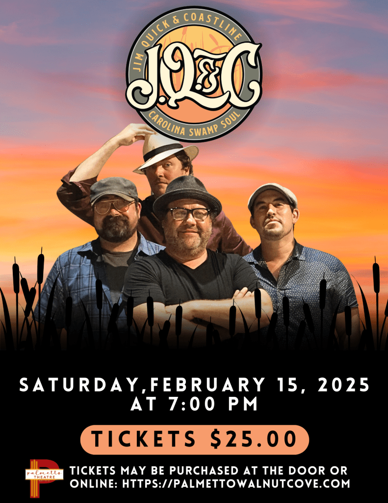 Jim Quick & Coastline (2025) - Palmetto Theatre of Walnut Cove